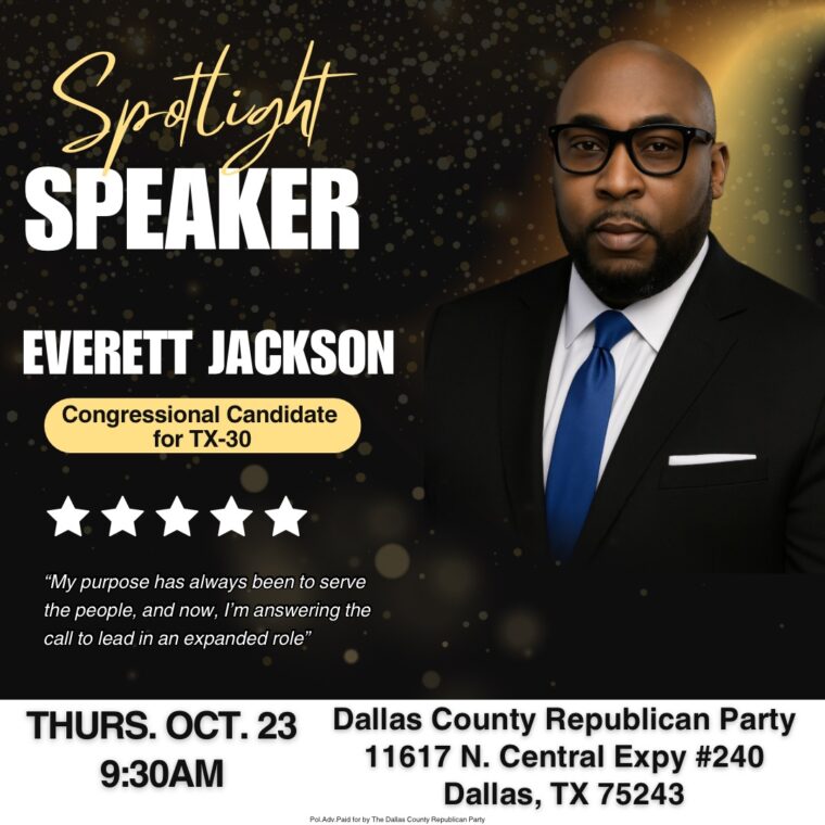 Everett Jackson for Congress - Dallas County Republican Party