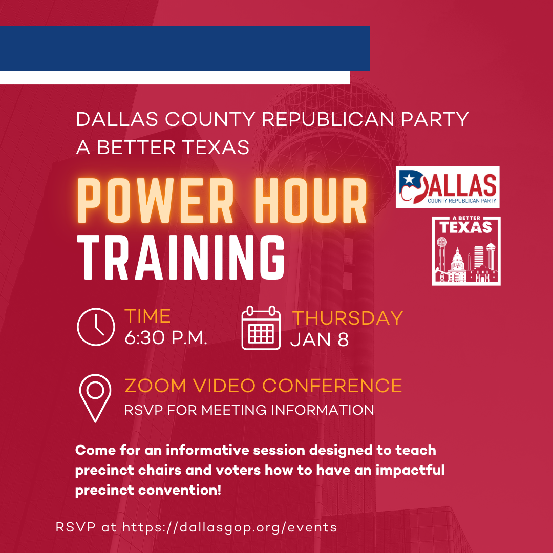 Power Hour Training - Dallas County Republican Party